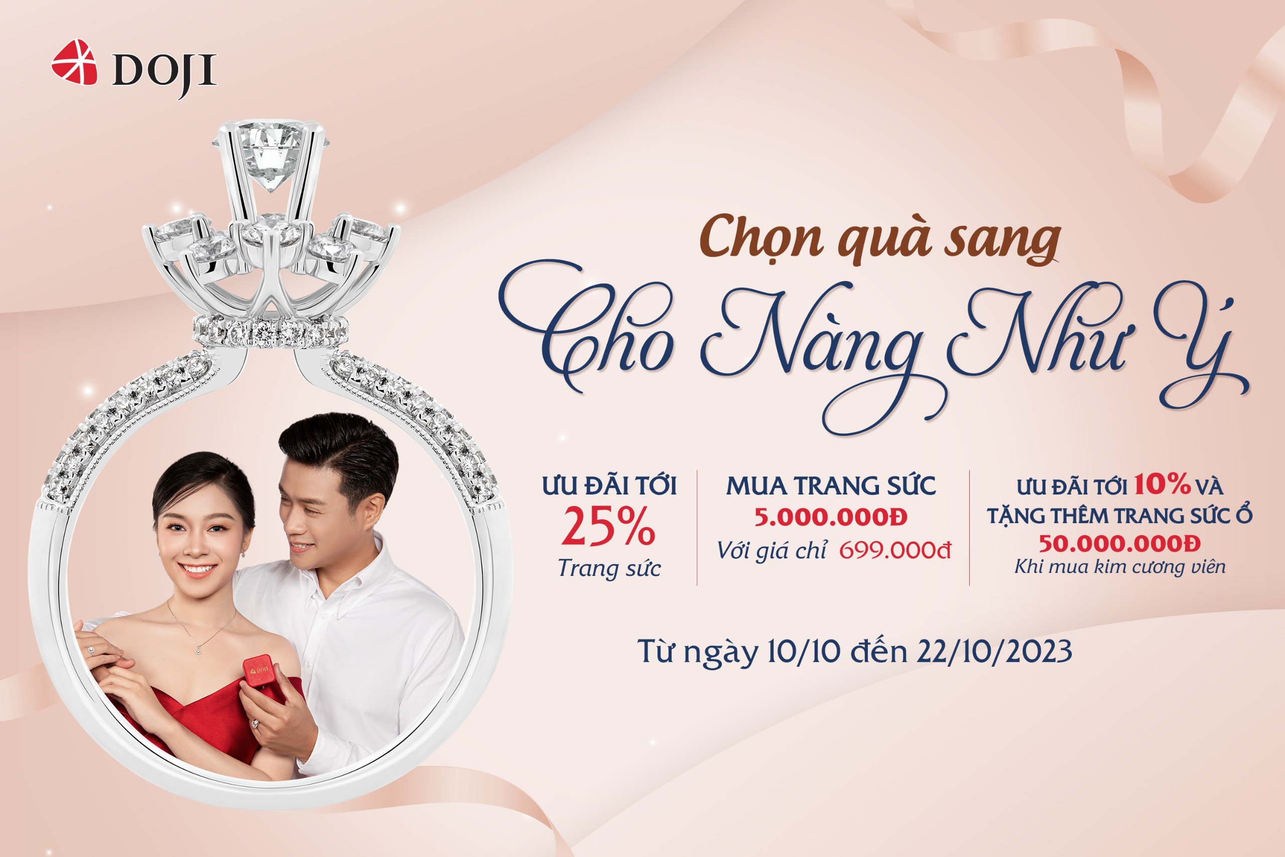 ƯU ĐÃI TỚI 25% TRANG SỨC SANG CHO NÀNG NHƯ Ý DỊP 20/10 - DOJI Group
