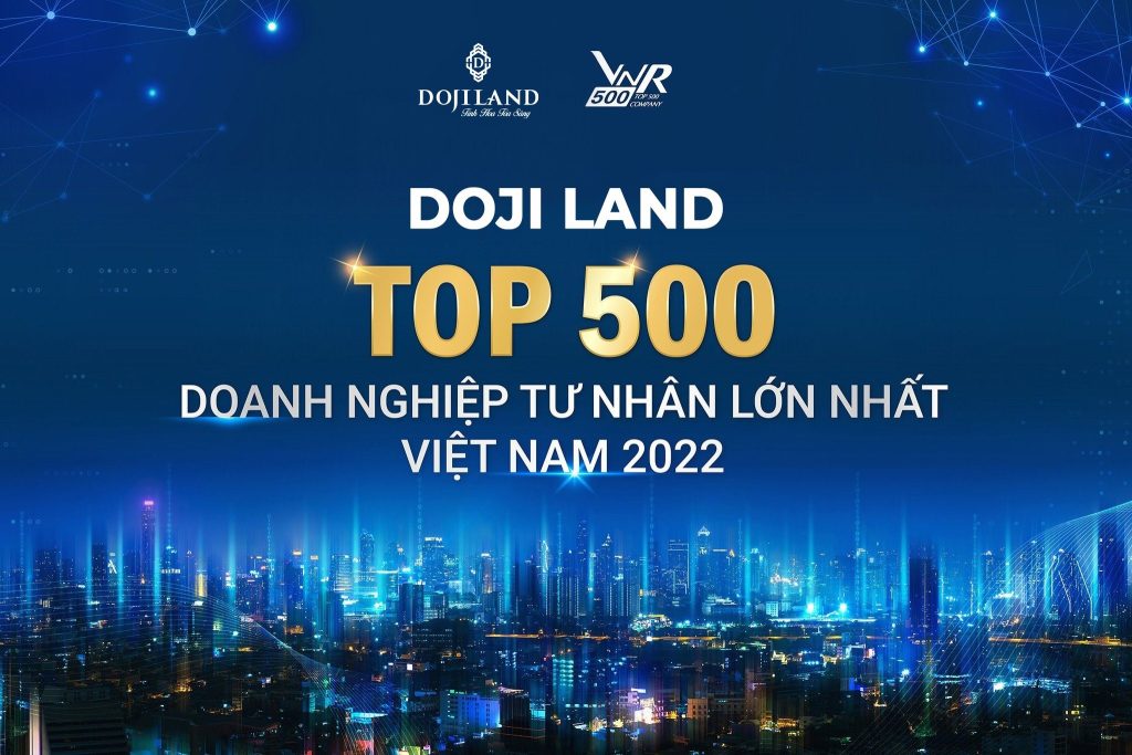 TẬP ĐOÀN DOJI ĐƯỢC VINH DANH TOP 5 DOANH NGHIỆP TƯ NHÂN LỚN NHẤT VIỆT NAM 2022 - DOJI Group